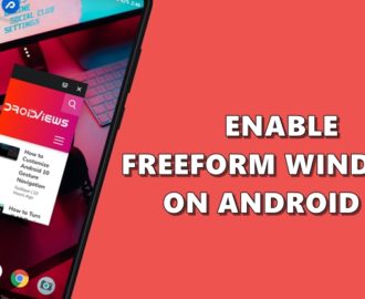 How to Enable Freeform Windows on Android 10 - New4Trick.Com